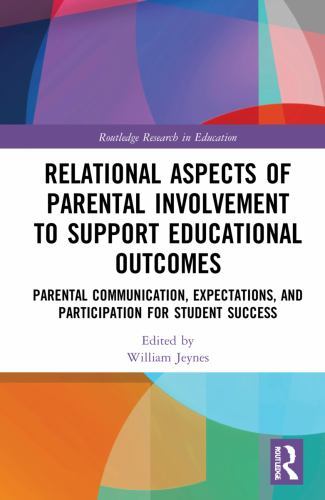 Relational Aspects of Parental Involvement to Support Educational ...