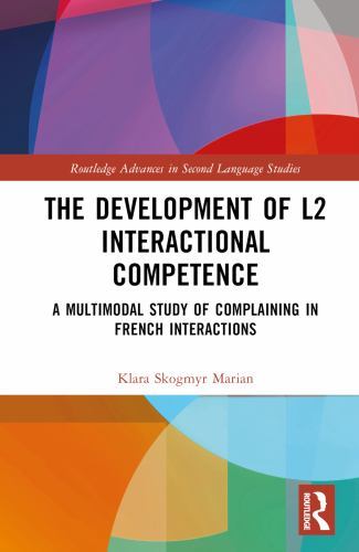 Routledge Advances in Second Language Studies: Development of L2 ...