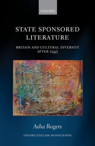 Oxford English Monographs: State Sponsored Literature : Britain and ...