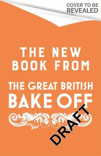 Great British Baking Show: Kitchen Classics : The Official 2023 Great ...