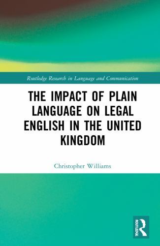 Routledge Research in Language and Communication Ser.: Impact of Plain ...
