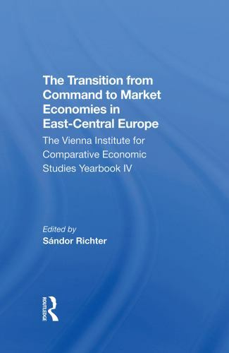 Transition from Command to Market Economies in Eastcentral Europe : The ...