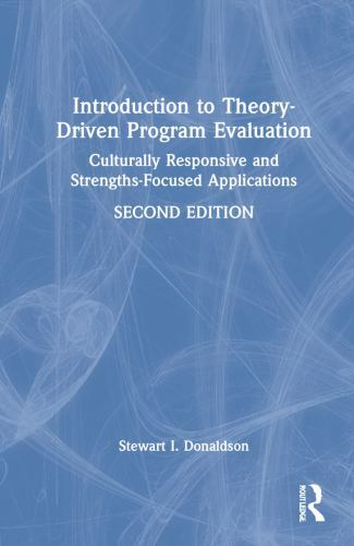 Introduction to Theory-Driven Program Evaluation by Stewart I. Donaldson (2021, Hardcover) for ...