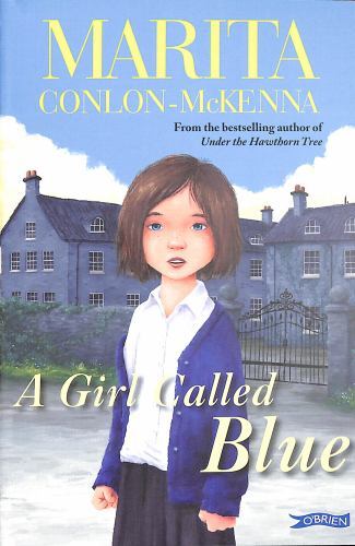Girl Called Blue by Marita Conlon-McKenna (2022, Uk-B Format Paperback ...