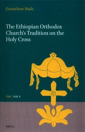 Texts and Studies in Eastern Christianity Ser.: Ethiopian Orthodox ...