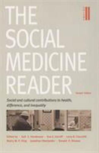 Social Medicine Reader : Social and Cultural Contributions to Health ...