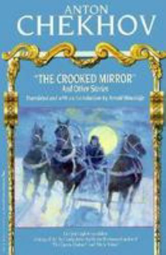 Crooked Mirror : And Other Stories by Anton Chekov (1995, Trade ...