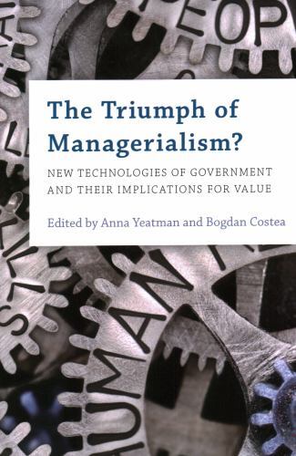 Triumph of Managerialism? : New Technologies of Government and Their ...
