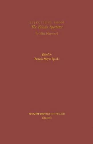 Women Writers in English 1350-1850 Ser.: Selections from the Female ...