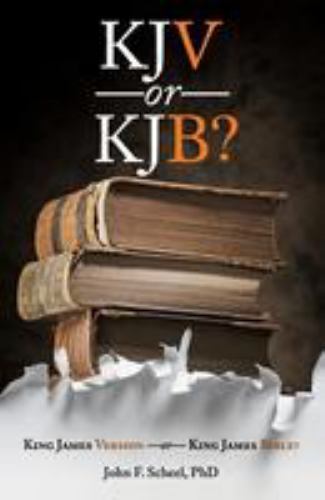 KJV or KJB?: : King James Version - or - King James Bible? by John ...
