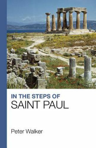 In the Steps of Saint Paul by Peter Walker (2018, Trade Paperback) for ...