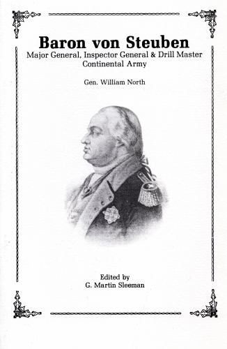 Baron Von Steuben : Major General Continental Army by William North ...