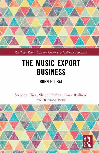 Routledge Research in the Creative and Cultural Industries Ser.: Music ...