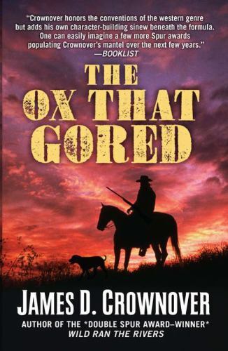 Ox That Gored by James D. Crownover (2018, Trade Paperback) for sale ...