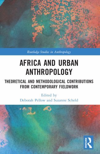 Africa and Urban Anthropology : Theoretical and Methodological ...