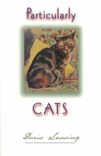 Particularly Cats by Doris Lessing (2000, Trade Paperback) for sale ...
