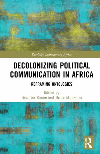 Routledge Contemporary Africa Ser.: Decolonisation in African Political ...