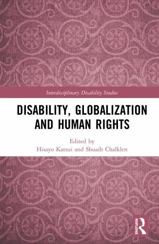 Interdisciplinary Disability Studies: Disability, Globalization and ...