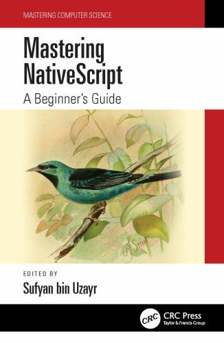 Mastering Computer Science Ser.: Mastering NativeScript : A Beginner's Guide by Sufyan bin Uzayr ...