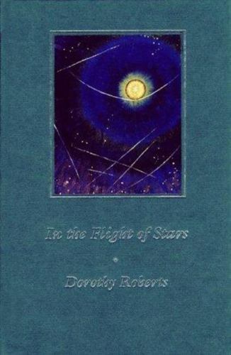 In the Flight of Stars by Dorothy Roberts (1991, Hardcover) for sale ...