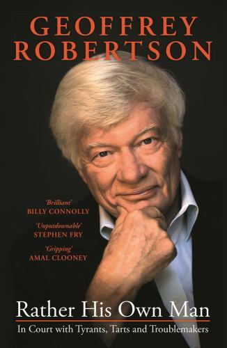 Rather His Own Man by Geoffrey Robertson (2019, Uk-B Format Paperback ...