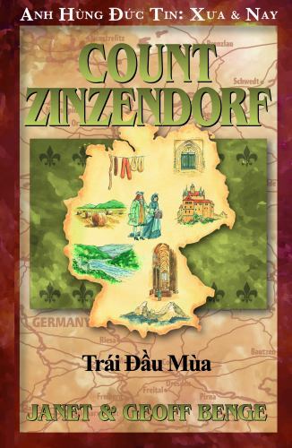 Ba Tuoc Zinzendorf : Trai Dau Mua by Janet Benge and Geoff Benge (2022 ...