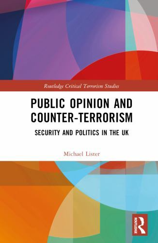 Routledge Critical Terrorism Studies: Public Opinion and Counter ...