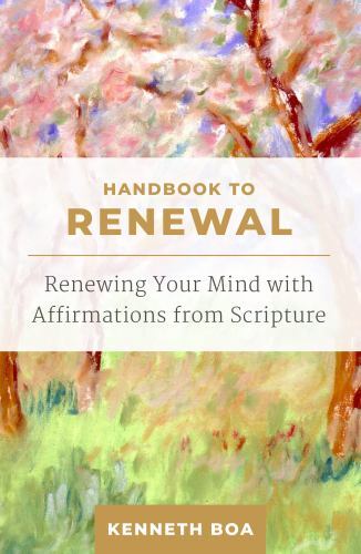 Handbook to Renewal : Renewing Your Mind with Affirmations from ...