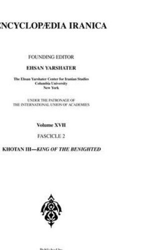 Encyclopaedia Iranica Ser.: Encyclopaedia Iranica : Volume XVII ...
