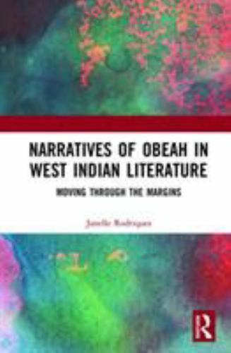 Narratives of Obeah in West Indian Literature by Janelle Rodriques ...