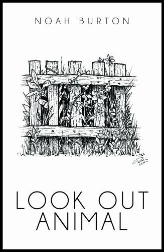Look Out Animal by Noah Burton (2018, Trade Paperback) for sale online ...
