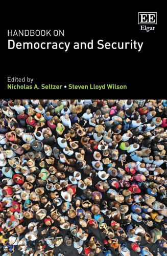 Handbook on Democracy and Security by Steven L. Wilson (2023, Hardcover ...