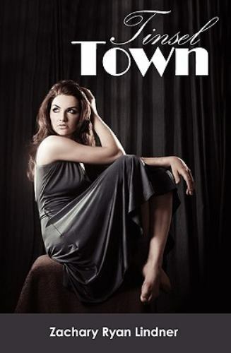 Tinsel Town by Zachary Ryan Lindner (2010, Trade Paperback) for sale ...