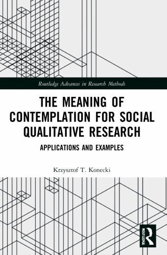 Meaning of Contemplation for Social Qualitative Research : Applications ...