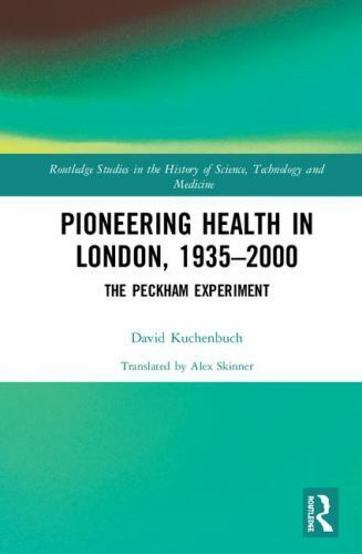Routledge Studies in the History of Science, Technology and Medicine ...