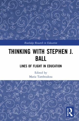 Thinking with Stephen J. Ball by Maria Tamboukou (2022, Hardcover) for ...