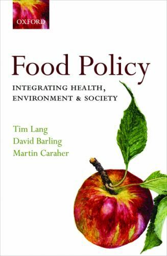 Food Policy : Integrating Health, Environment and Society by Martin ...