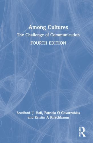 Among Cultures by Patricia O. Covarrubias, Bradford 'J' Hall and ...