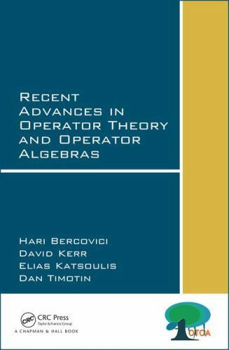 Recent Advances in Operator Theory and Operator Algebras by Elias ...
