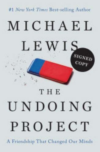 Undoing Project : A Friendship That Changed Our Minds by Michael Lewis ...