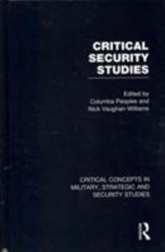 Critical concepts in Military, Strategic, and Security Studies ...
