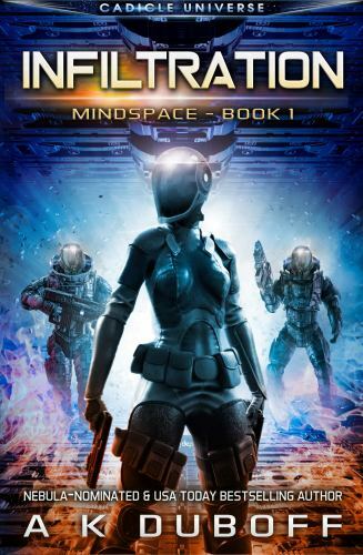 Infiltration (Mindspace Book 1) by A. K. DuBoff (2019, Trade Paperback ...