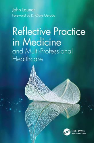 Reflective Practice in Medicine and Multi-Professional Healthcare by ...