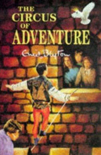 Circus of Adventure by Enid Blyton (2003, Hardcover) for sale online | eBay