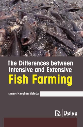 Differences Between Intensive and Extensive Fish Farming by Navghan ...