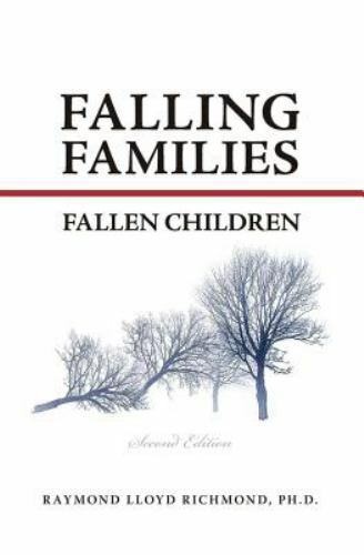 Falling Families, Fallen Children 2E by Raymond Richmond (2018, Trade ...