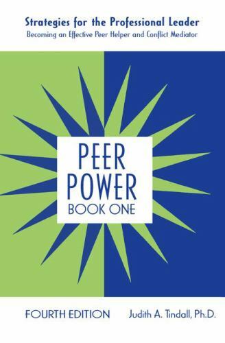 Peer Power, Book One : Strategies for the Professional Leader: Becoming ...