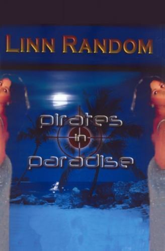 Pirates in Paradise by Linn Random (2006, Trade Paperback) for sale ...