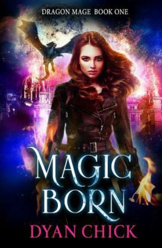 Magic Born by Dyan Chick (2018, Trade Paperback) for sale online | eBay