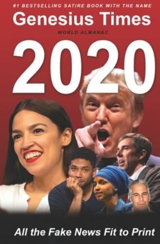 Genesius Times World Almanac 2020 : All the Fake News Fit to Print by ...